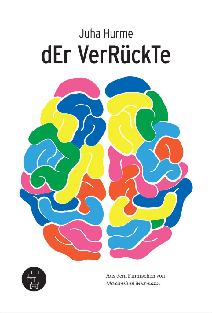 Der Verrückte – Kommode Verlag